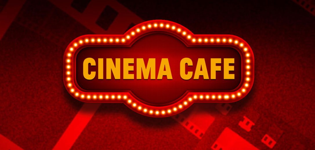 Cinema Cafe